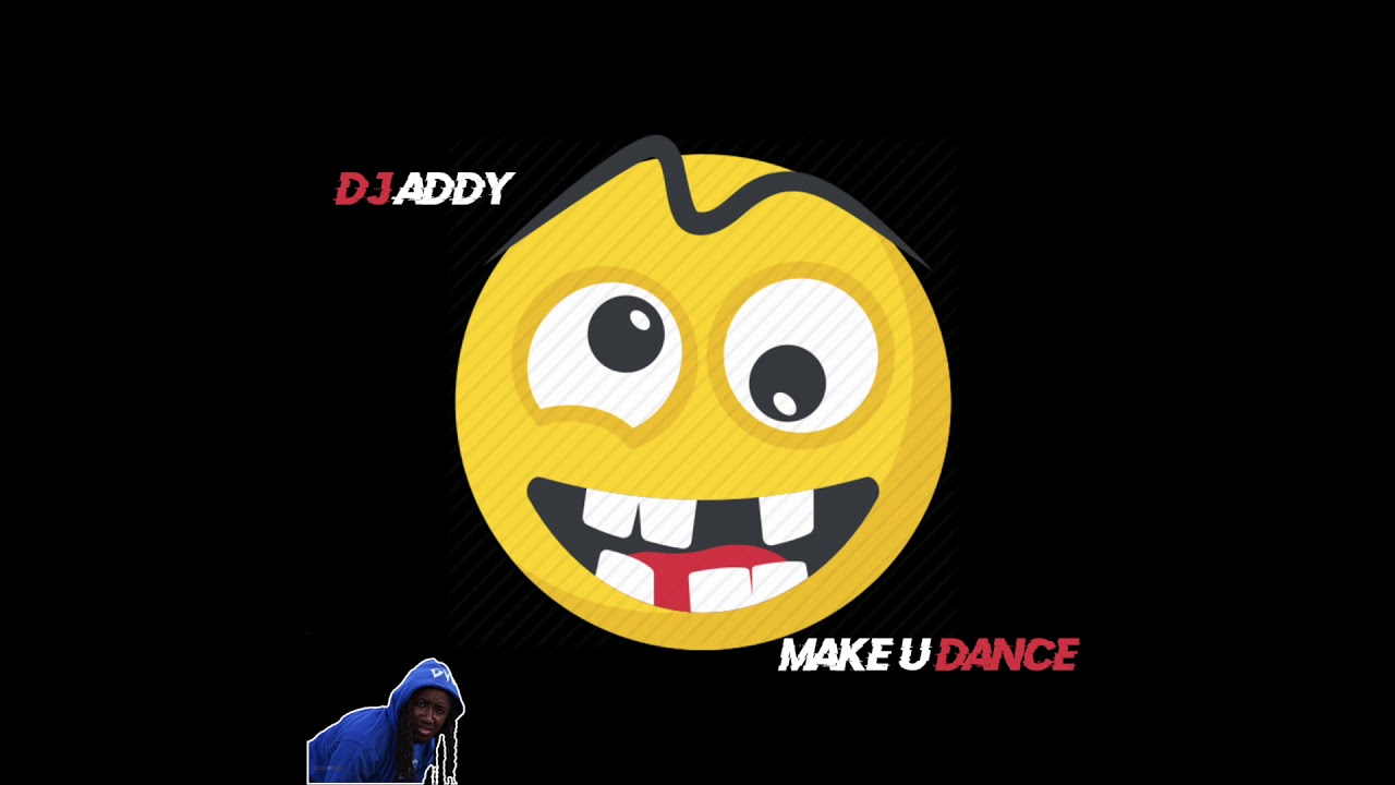 DJ Addy - Make U Dance (New Gen) - YouTube