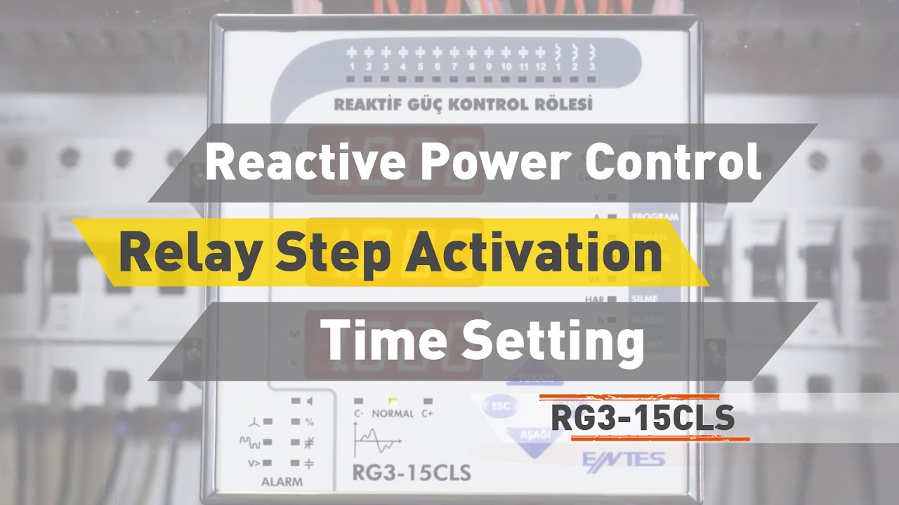 ENTES RG3-15 CLS Reactive Power Control Relay - Step Activation Time ...