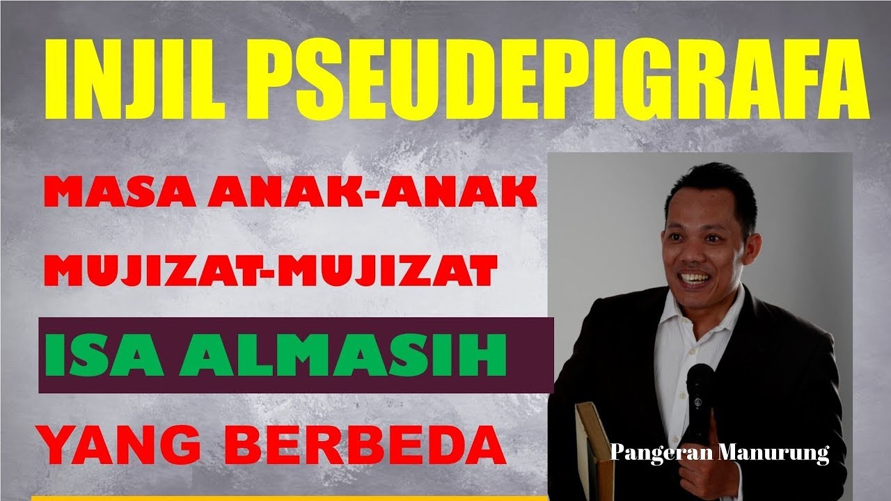 Bible Culture Study: INJIL PSEUDEPIGRAFA, KISAH ISA ALMASIH YANG ...