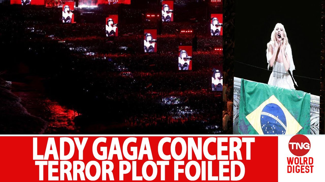 BREAKING NEWS: Brazilian Police Thwart Bomb Plot at Lady Gaga’s ...