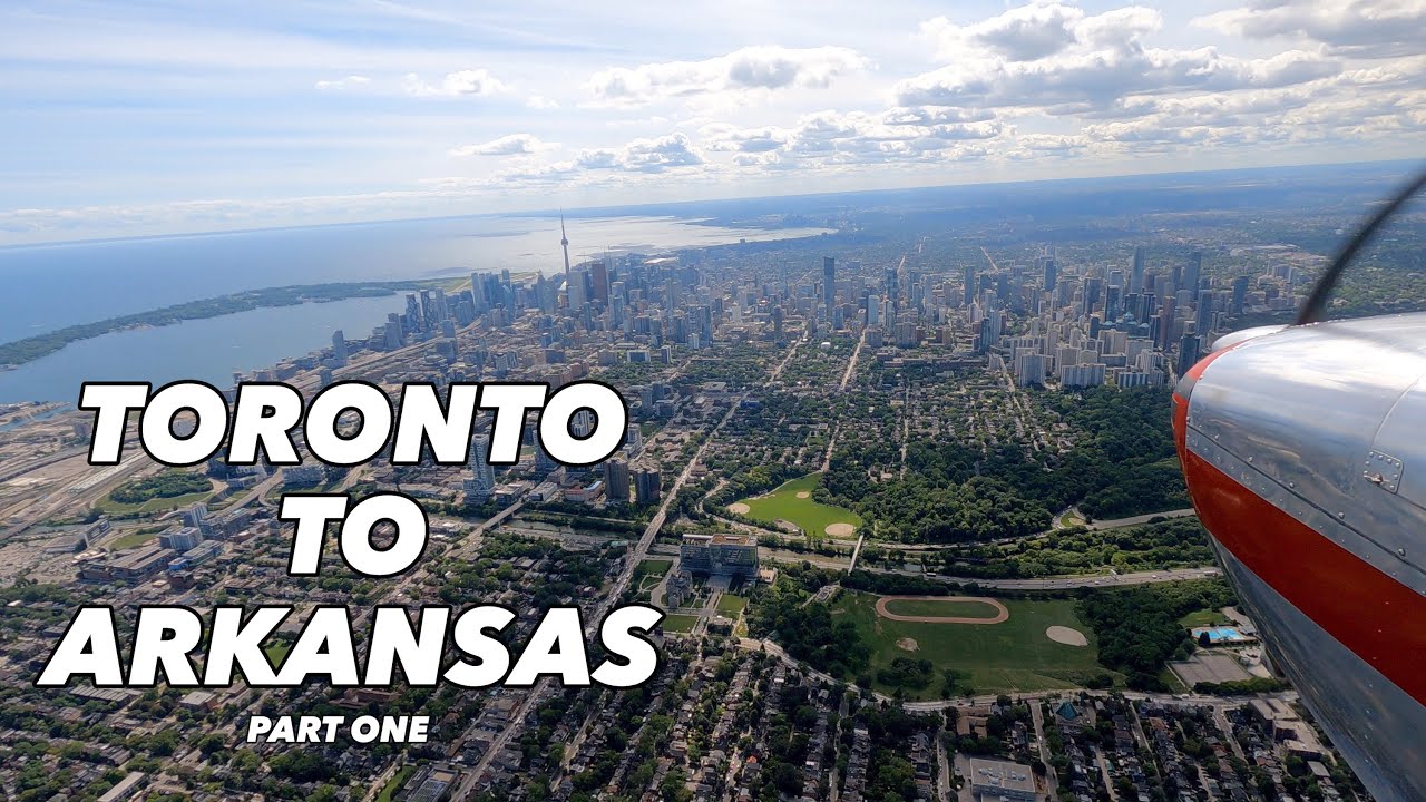 Toronto to Arkansas in Our 172B - Part One - Toronto City Skyline ...
