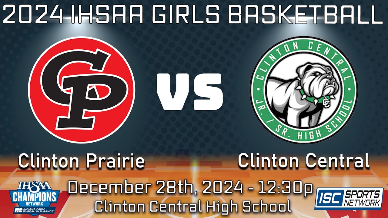 2024 GBB Clinton Prairie at Clinton Central - 12/28 - YouTube