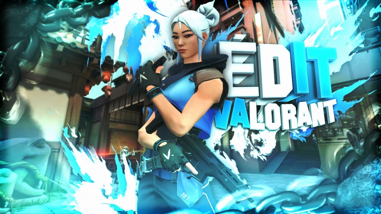 EDIT VALORANT #3 - YouTube