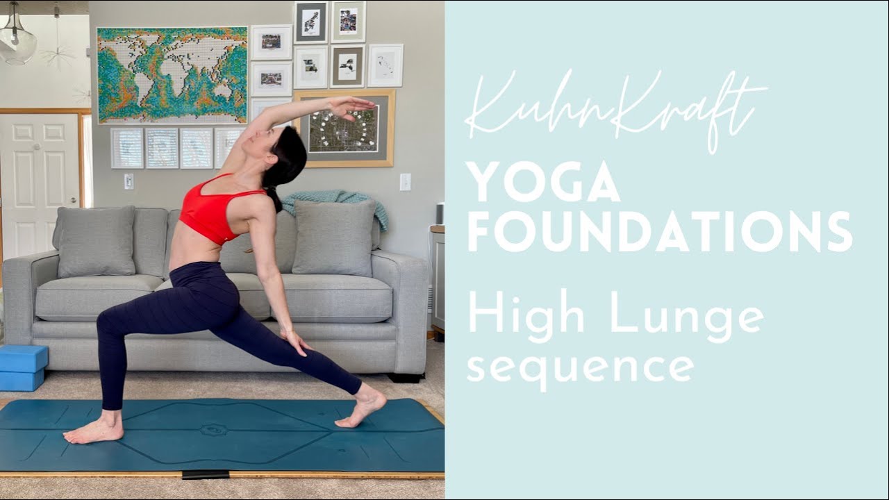 Foundations of Yoga High Lunge Sequence - YouTube