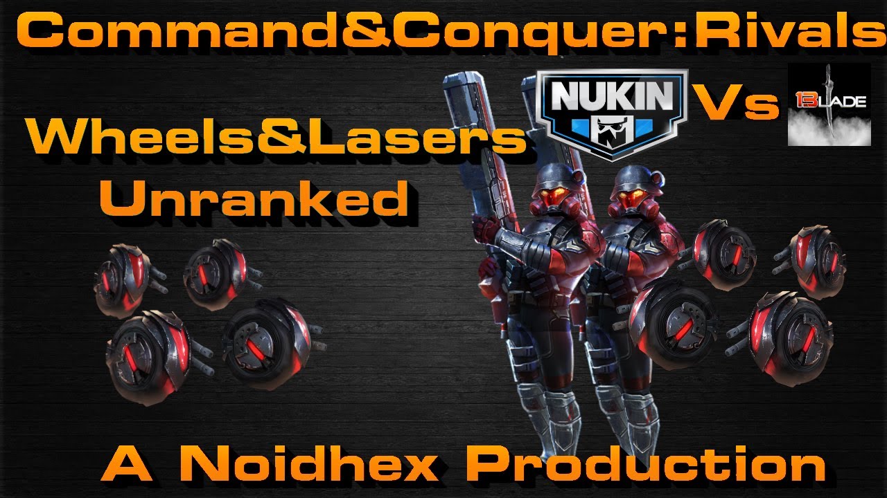 C&C Rivals Wheels and Lasers Challenge Unranked! - YouTube