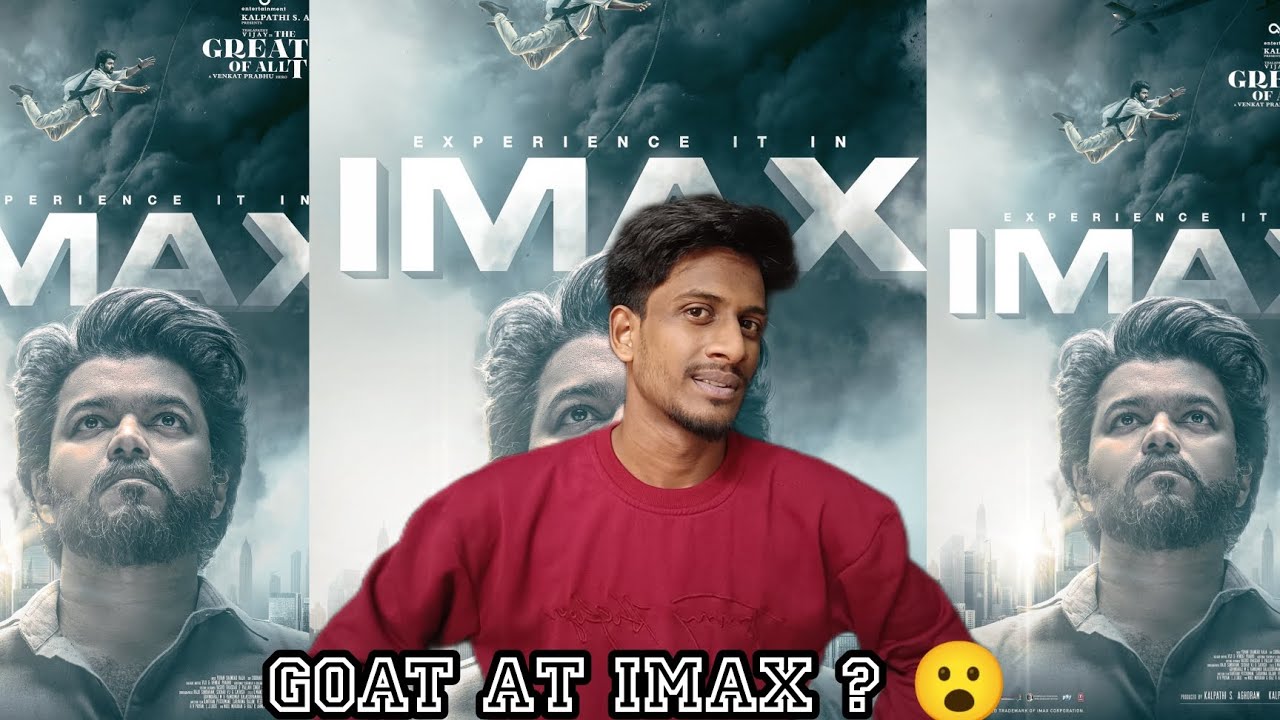 GOAT at IMAX😮? Greatest of all time | Thalapathy Vijay | Venkat Prabhu ...