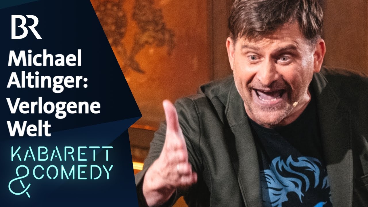 Michael Altinger: Eine verlogene Welt | Vereinsheim Schwabing | BR Kabarett & Comedy - YouTube