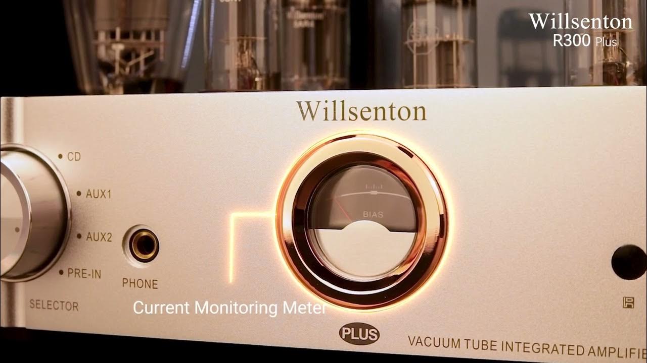 Willsenton R300 Plus Tube Amplifier Video Introduction - YouTube
