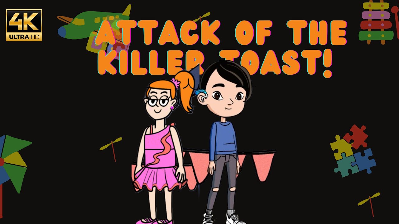 Attack of the Killer Toast ! | Episode 1 | 4K - YouTube
