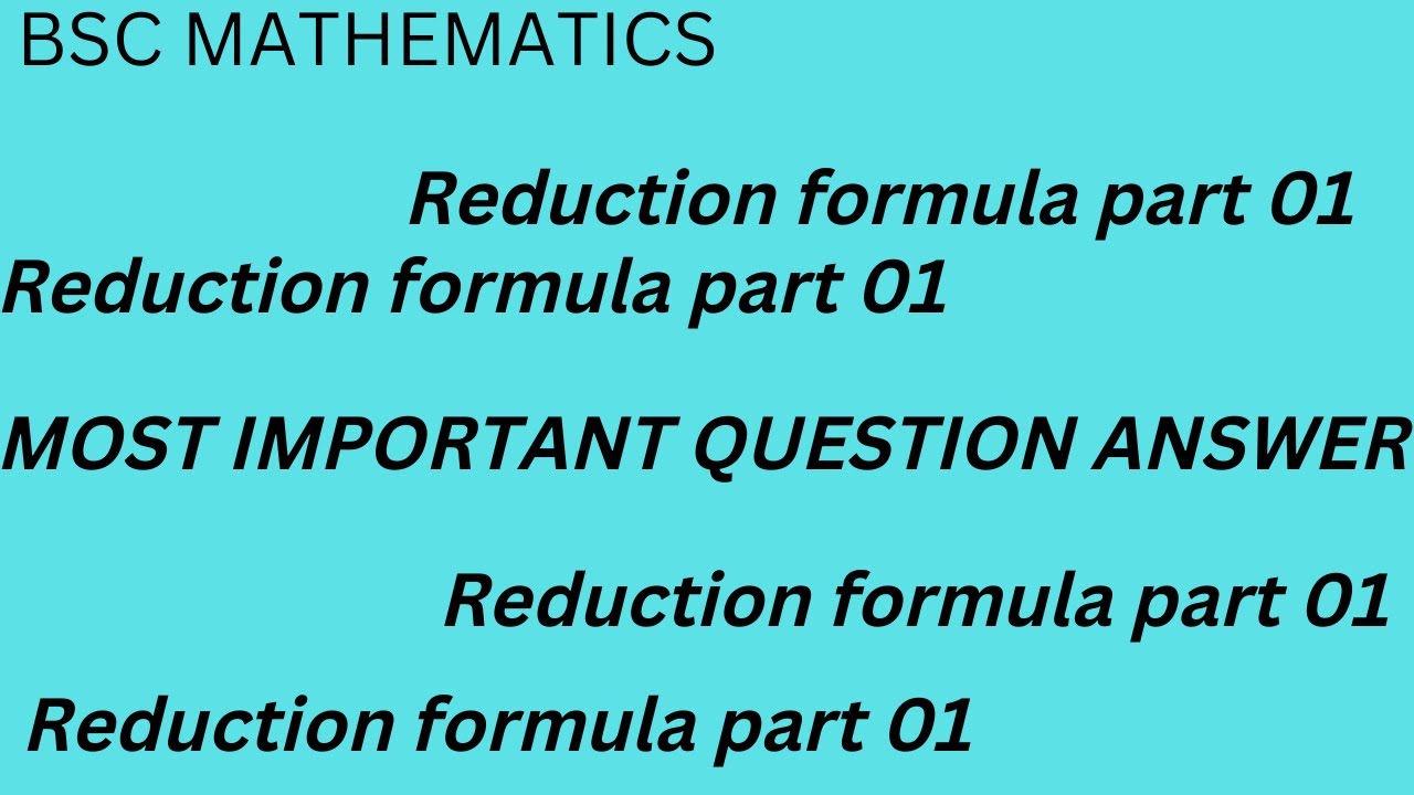Reduction formula part 01 - YouTube