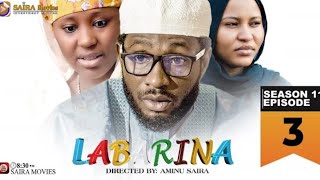 Labarina Season 11 Episode 3 Original Najeriya Hausa Film Mp3 & Mp4 ...