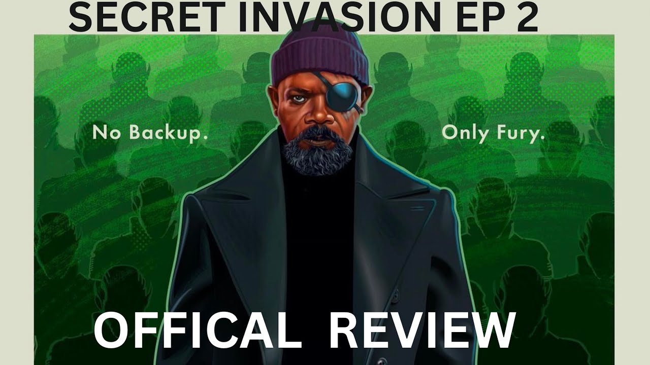 SECRET INVASION EPISODE 2 REVIEW - Anthony salic - YouTube
