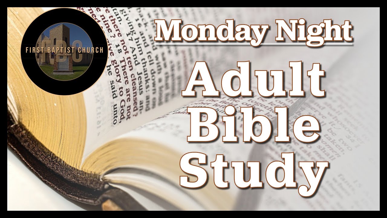 FBC Adult Bible Study 7-29-2024 - YouTube