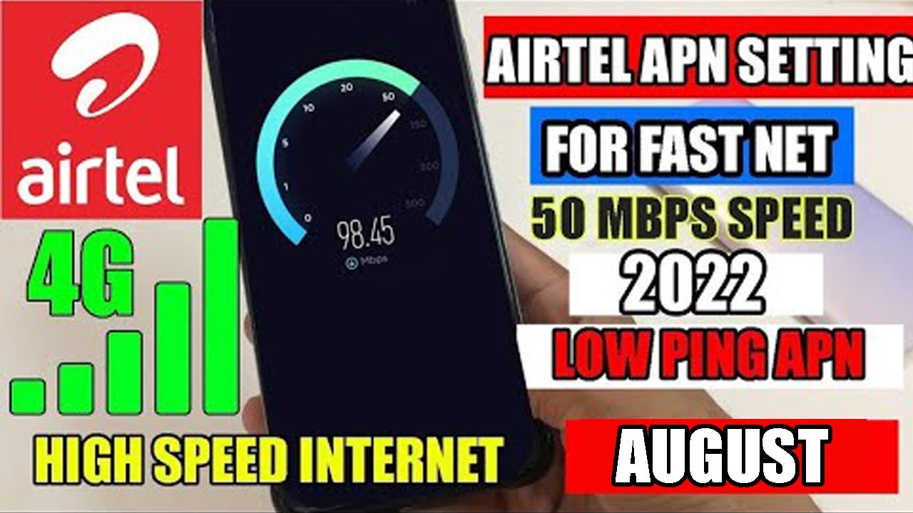 Airtel 4G APN Setting 2022 | How to Increase Airtel 4G Speed | Airtel ...