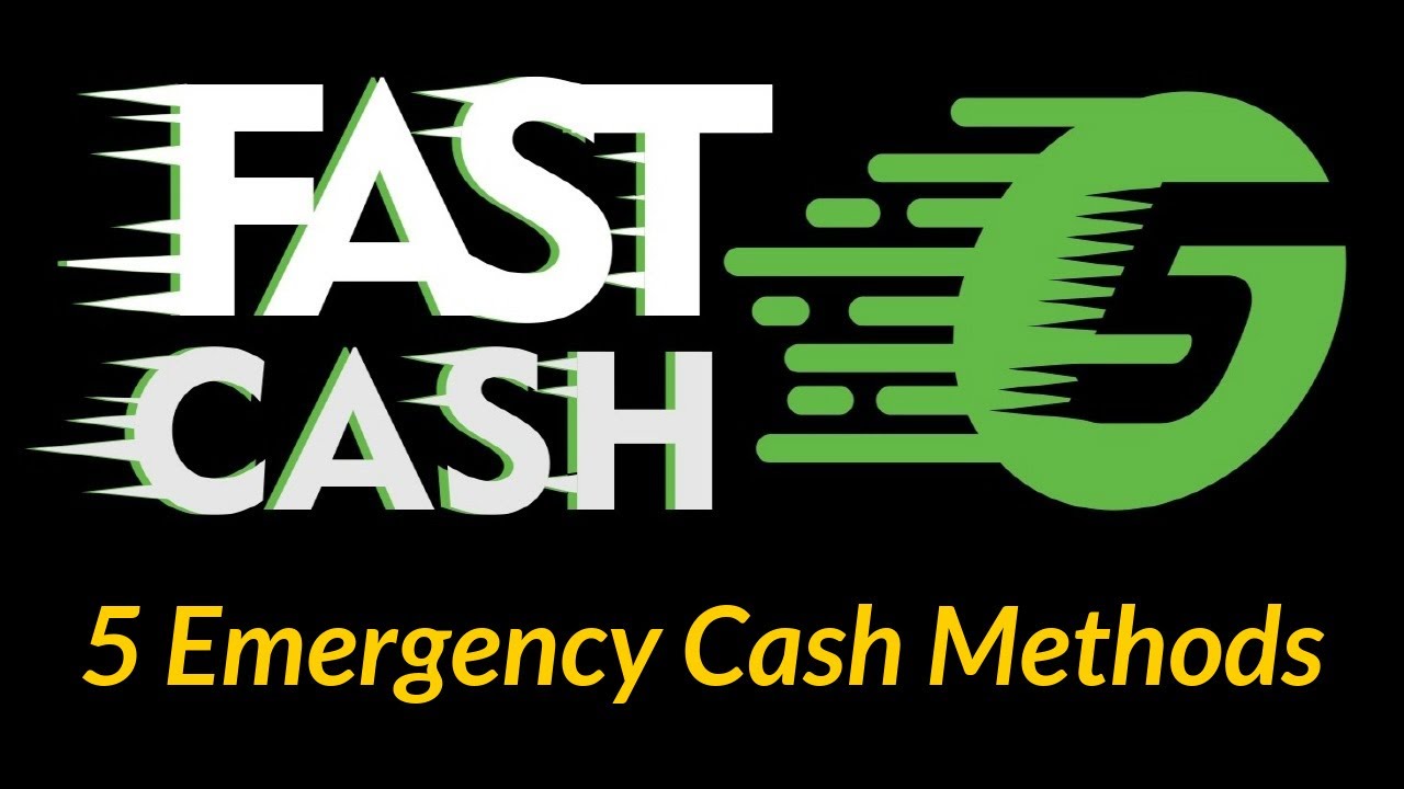 Fast Cash 5 Review - 5 Emergency Cash Methods - YouTube