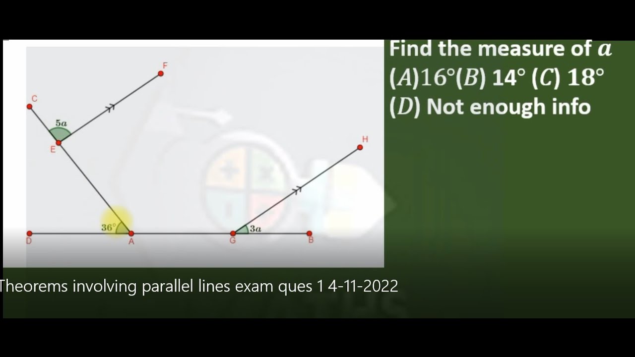 Theorems involving parallel lines exam ques 1 4 11 2022 - YouTube
