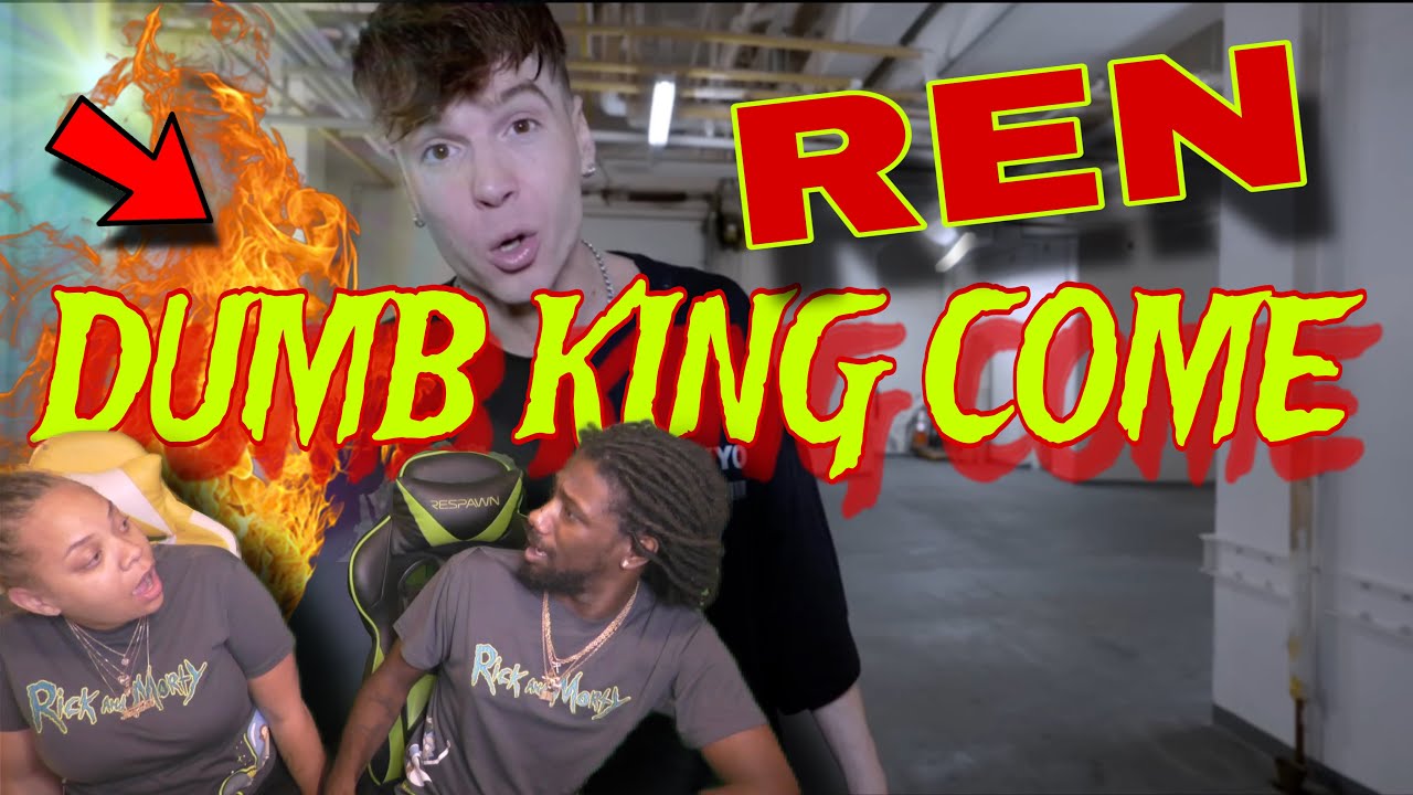 Ren - Dumb King Come (King Dotta Diss) Reaction - YouTube