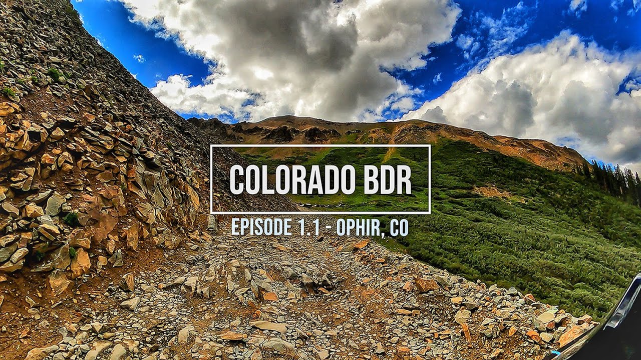 COBDR EPISODE: 1.1 - OPHIR, CO - YouTube