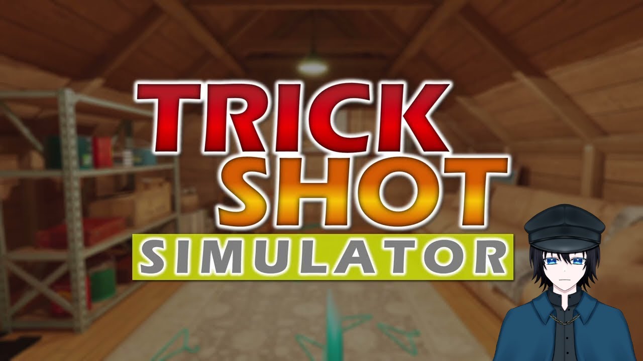 【TrickShot Simulator】スゴ技決めたい その1【東条ナツキ】 - YouTube