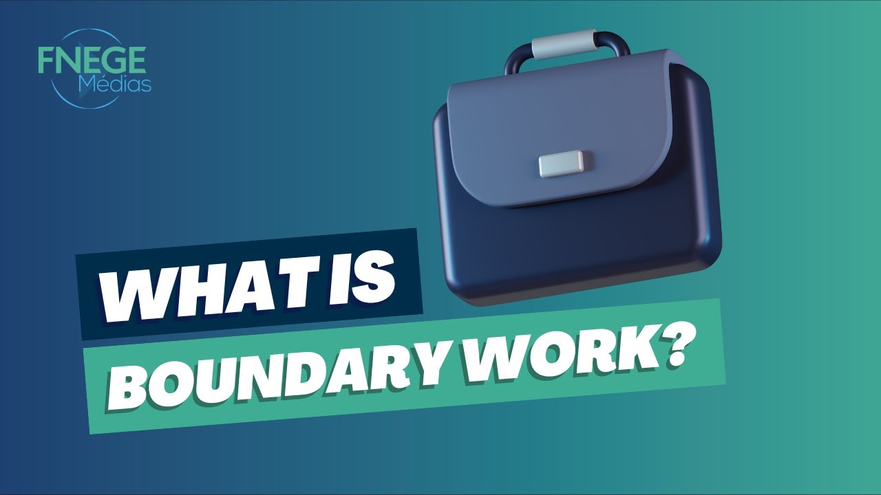 What is Boundary work? - YouTube