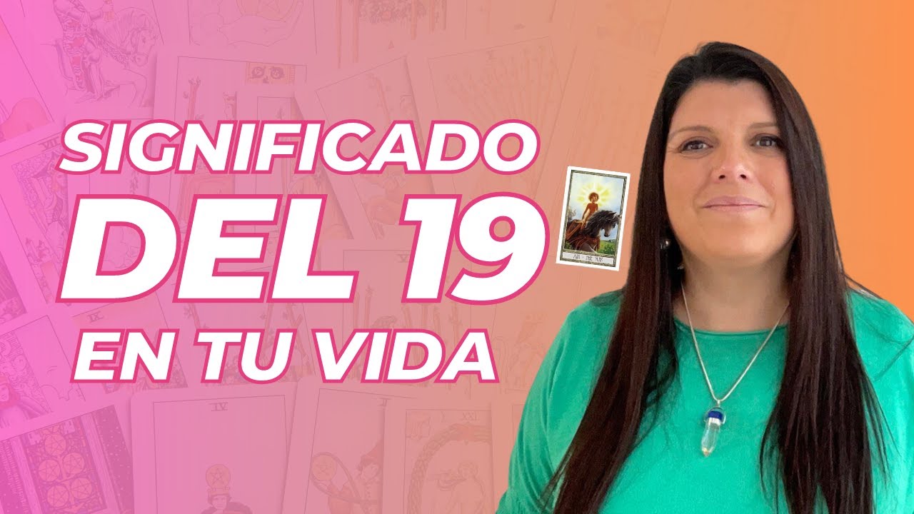 Número 19 Significado Energético Espiritual - YouTube