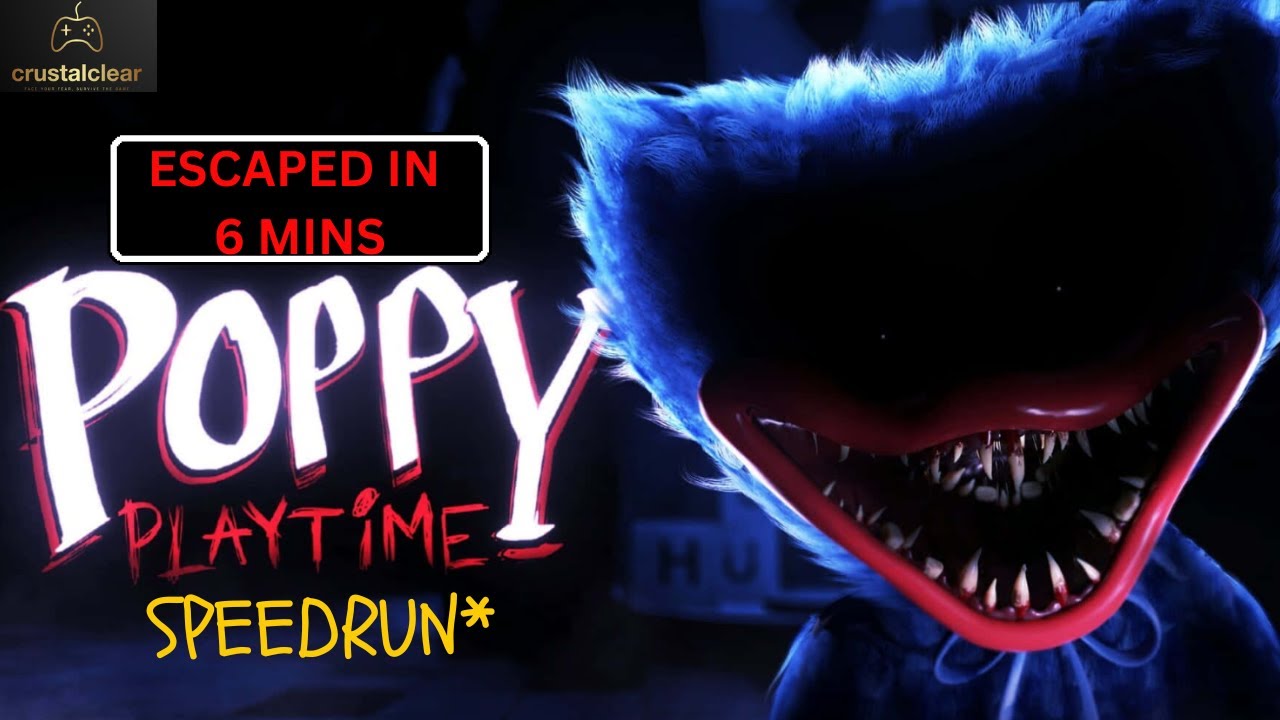 POPPY PLAYTIME (CHAPTER 1) SPEED RUN IN 6 MINUTES | POPPY PLAYTIME ...