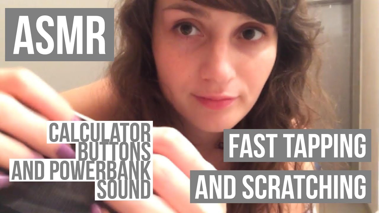 Asmr: Fast tapping and scratching | Calculator buttons and powerbank - YouTube