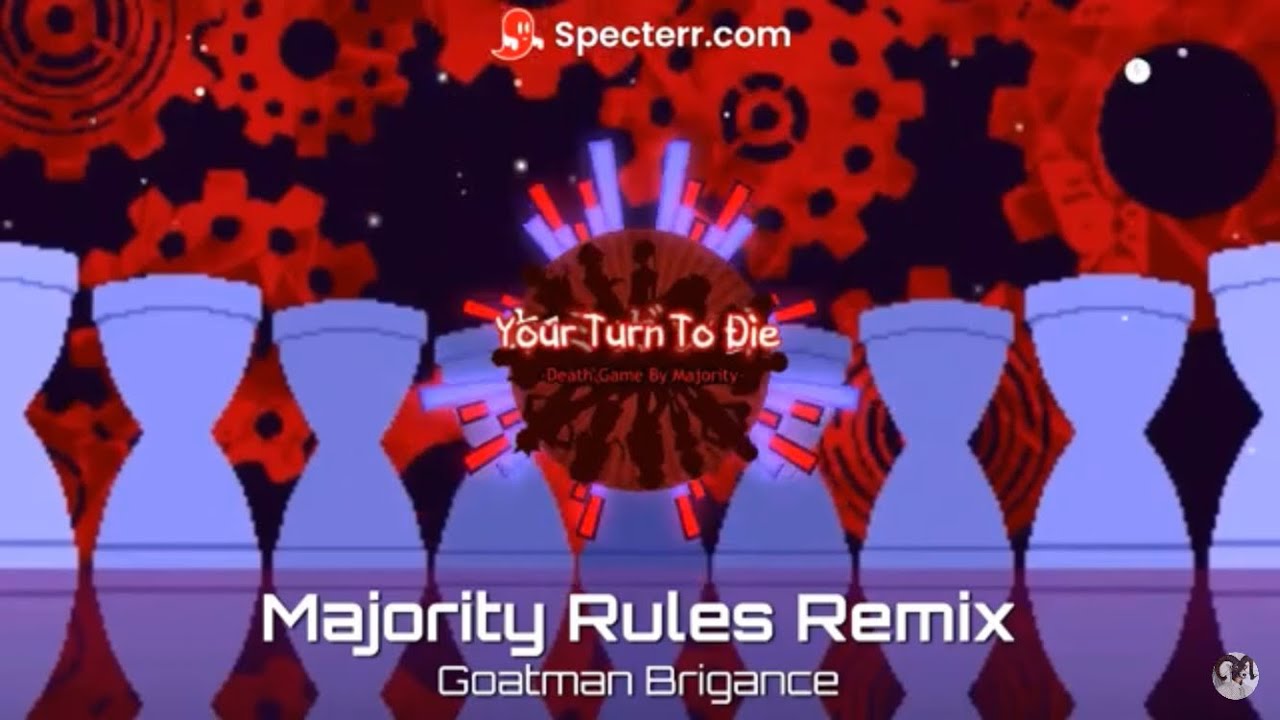 Majority Rules Remix V2 by Goatman Gamer (From You Turn To Die) - YouTube