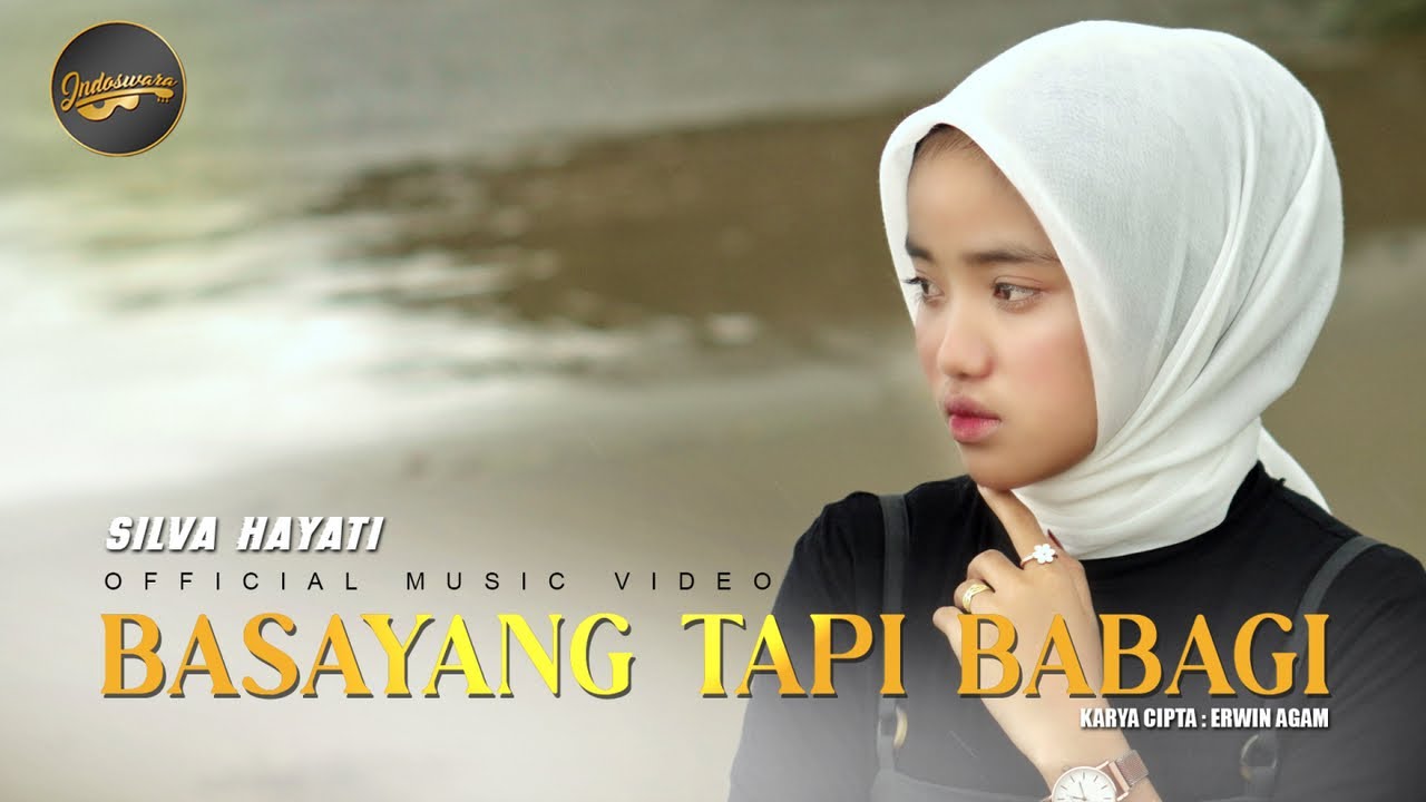 Silva Hayati - Basayang Tapi Babagi (Official Music Video) - YouTube