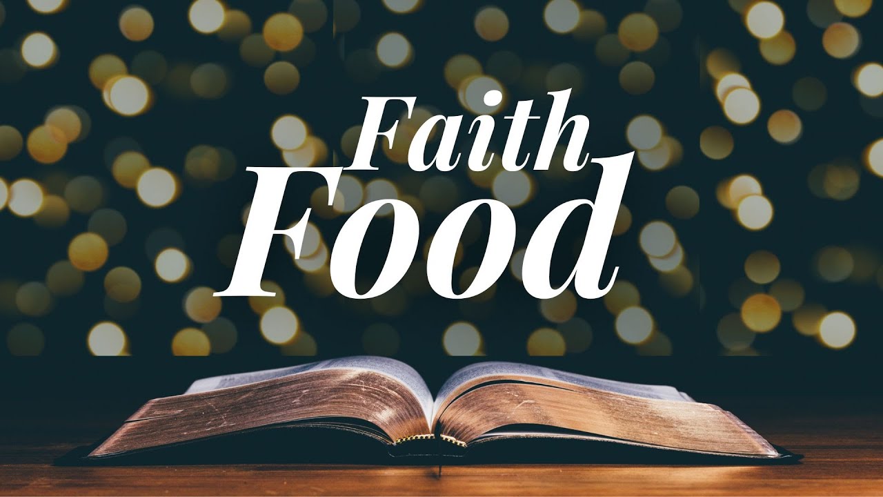 Faith Food - YouTube