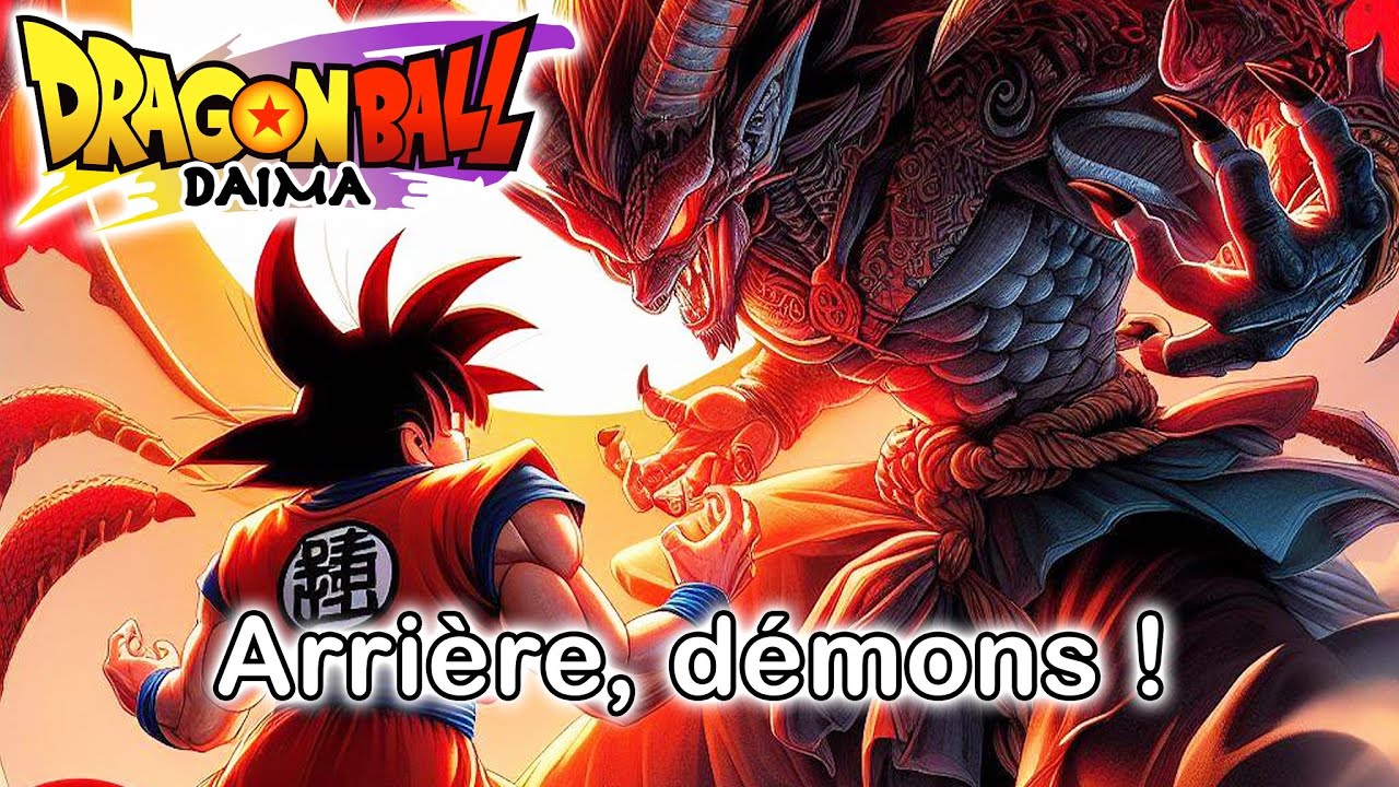 DRAGON BALL DAIMA : L'ANIME DU DÉMON ? - YouTube