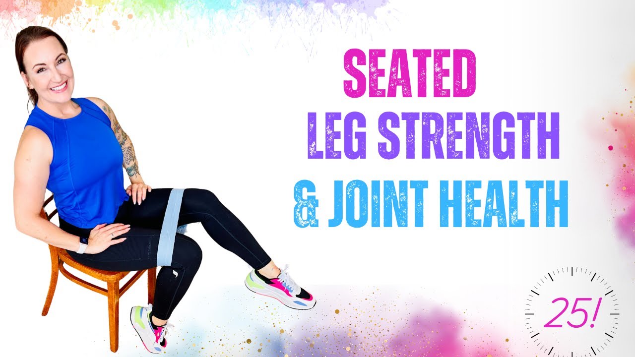 SEATED LEGS: Band Workout For Lower Body To Improve Strength & Joint ...