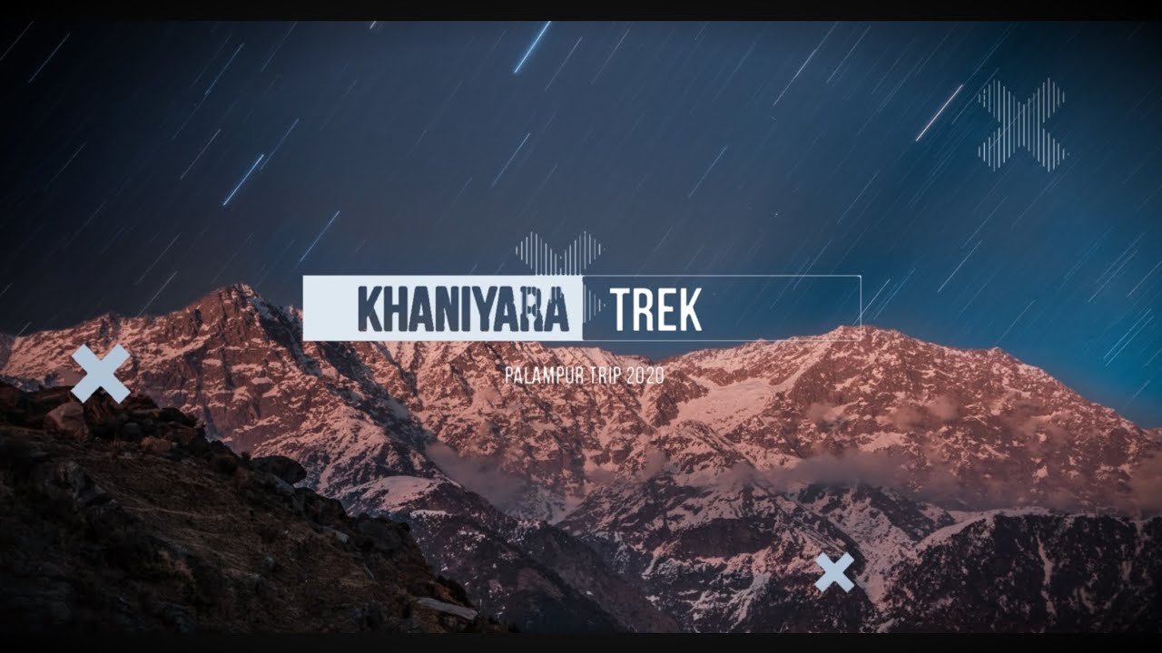 Palampur Trip - Khaniyara Trek (Day 2 & 3) with College Friends ...