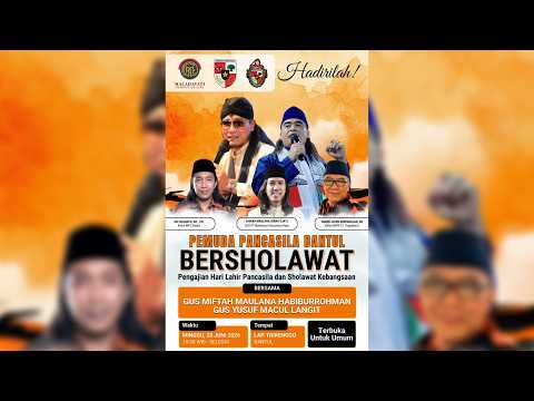 LIVE🛑PEMUDA PANCASILA BANTUL BERSHOLAWAT BERSAMA: GUS YUSUF - GUS MIFTAH - GUS HAFIDH MAKARIM