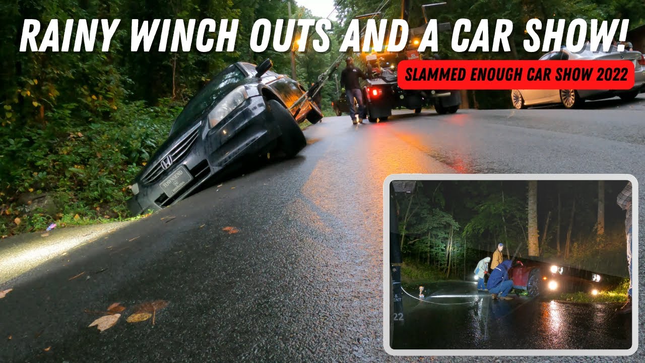 Rainy Winch Outs And A Car Show! | Slammed Enough Car Show 2022 - YouTube