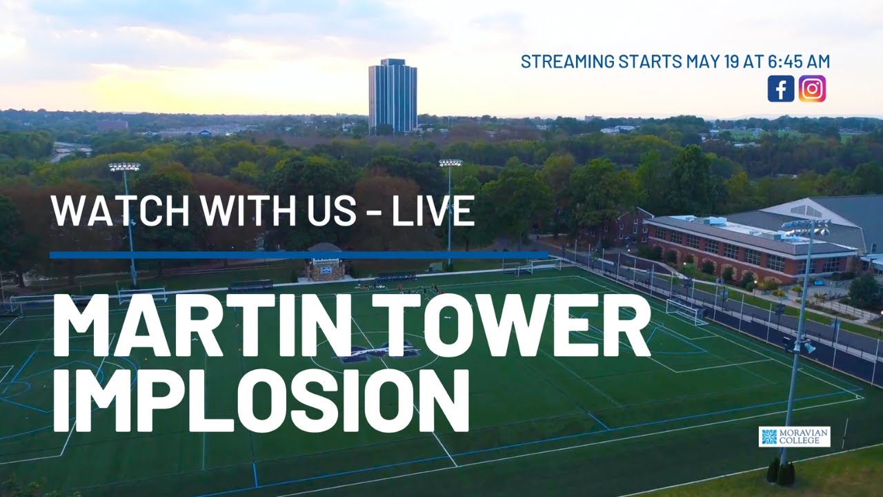 WATCH THE MARTIN TOWER IMPLOSION LIVE | Moravian College - YouTube