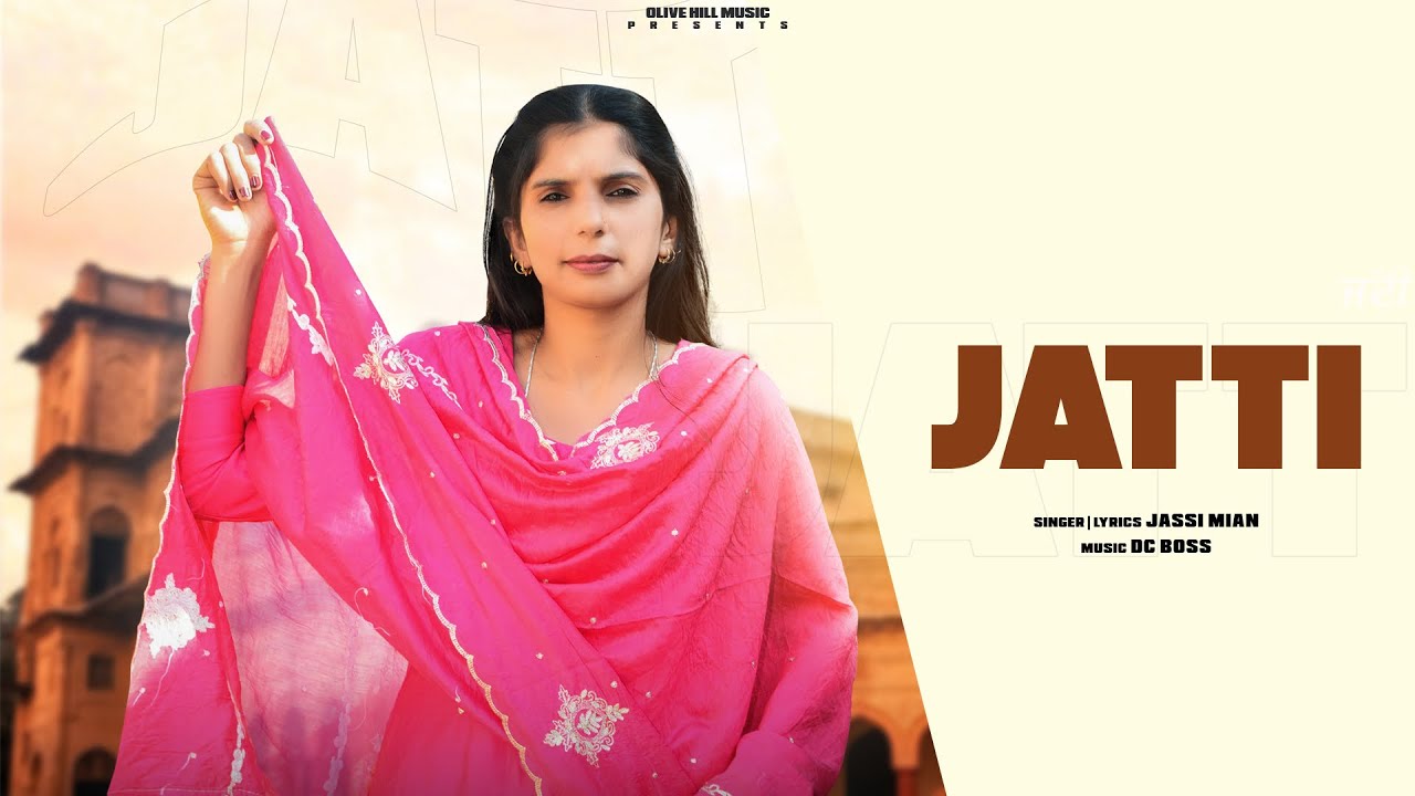 Jatti (Official Audio) | Jassi Mian | Dc Boss | Latest Punjabi Song ...