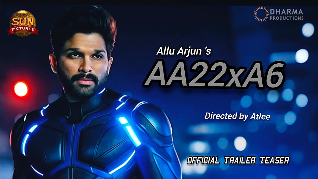 AA22xA6 (2025) | Official Trailer Announcement | Allu Arjun | Atlee ...