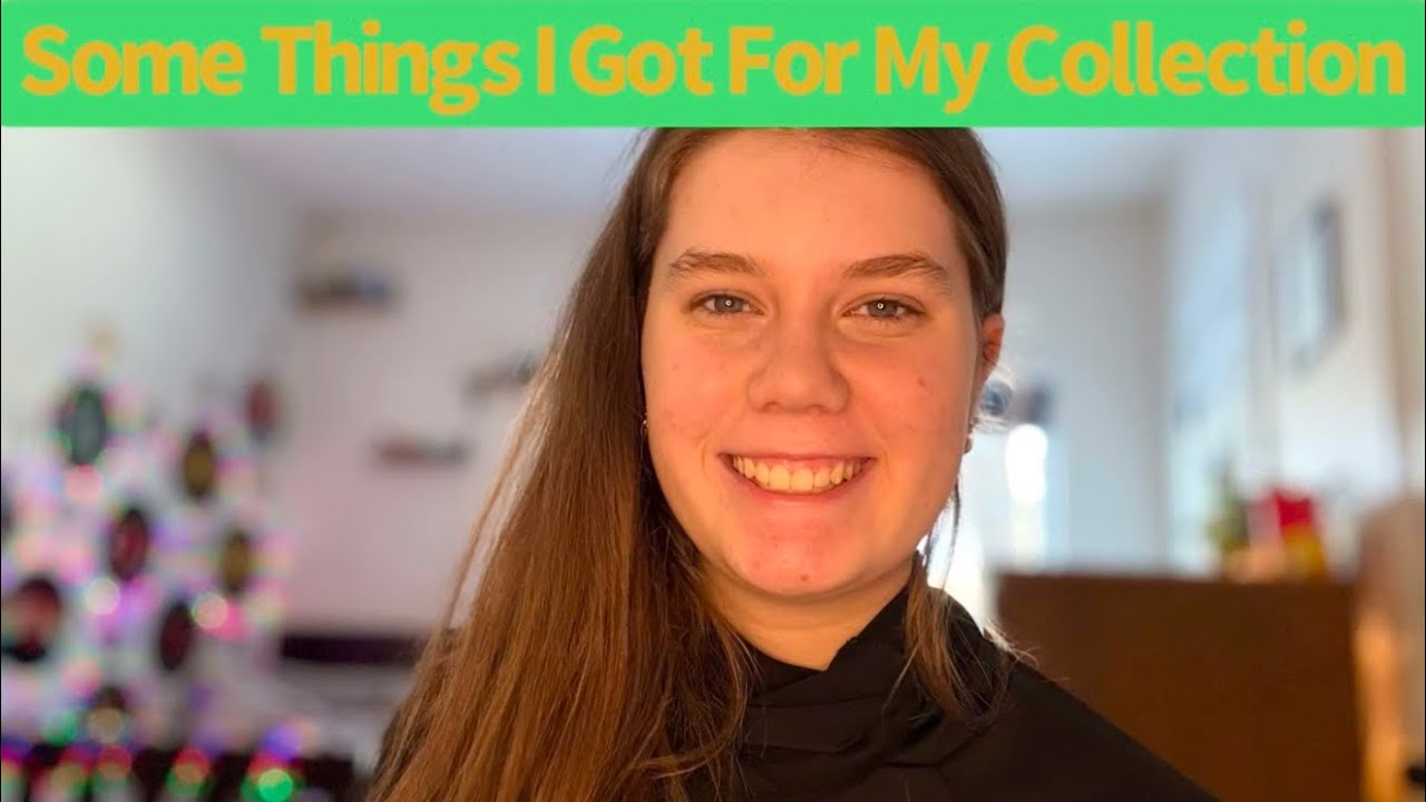 Some Things I Got For My Collection!! - YouTube