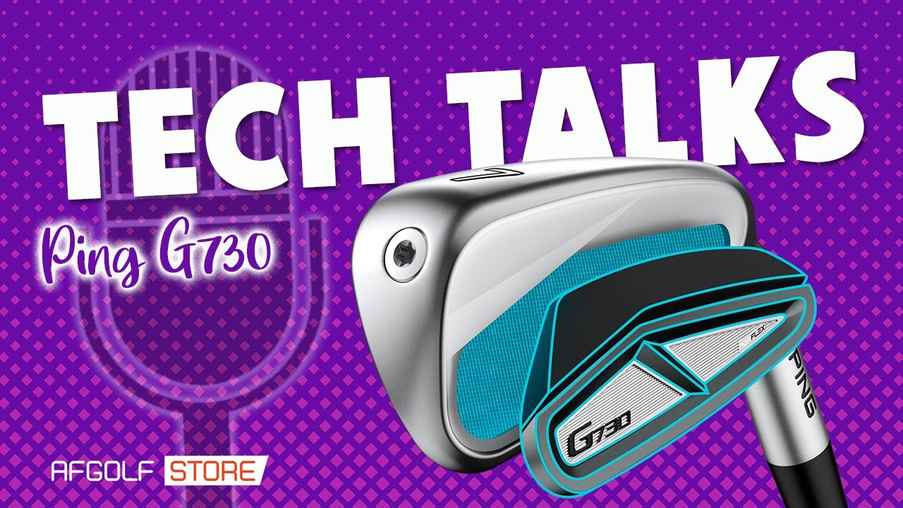 Is The Ping G730 The Easiest Irons To Hit? - Tech Talk - Episode 4 ...