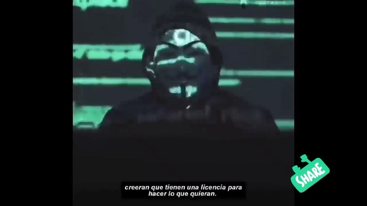 ANONYMOUS vuelve a compartir un video - YouTube