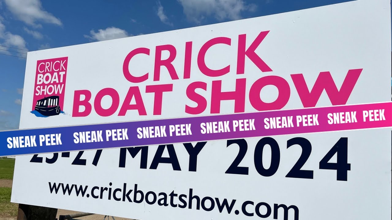 Crick Show NARROWBOAT TOUR Sneak Peak! Watch CRICK BOAT SHOW 2024 Come ...