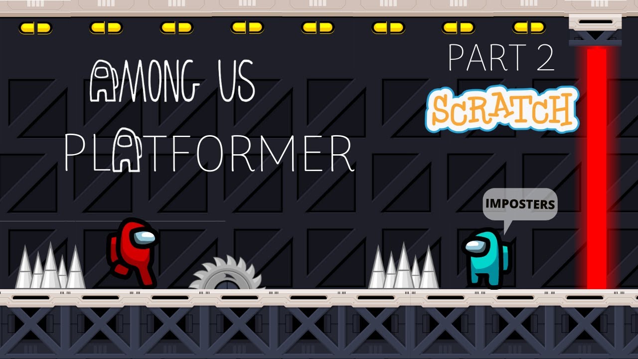How to make a Among Us Platformer game in scratch 3.0 | Part 2(Final) | Danger and Imposters ...