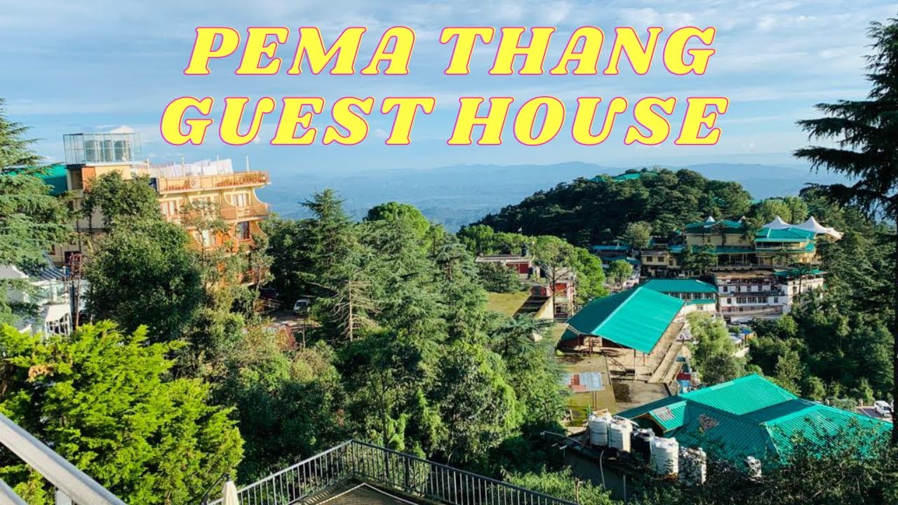 Pemathang Guest House, McLeodganj | Best Boutique Hotel in Mcleodganj ...