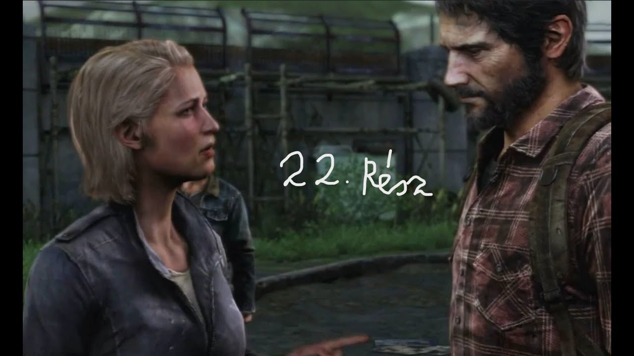 The Last of Us: Remastered 22.rész Megtámadtak minket a bázison - YouTube