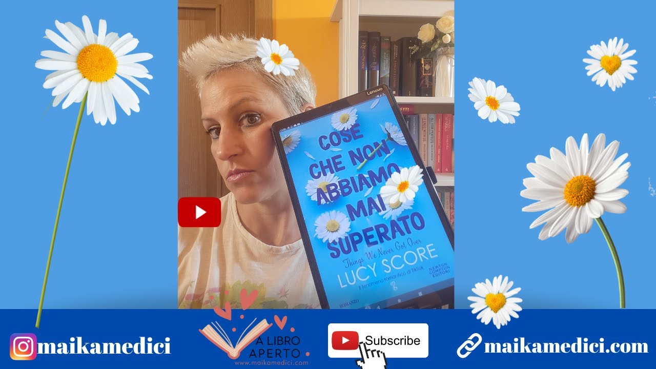 COSE CHE NON ABBIAMO MAI SUPERATO di Lucy Score, in anteprima! - YouTube