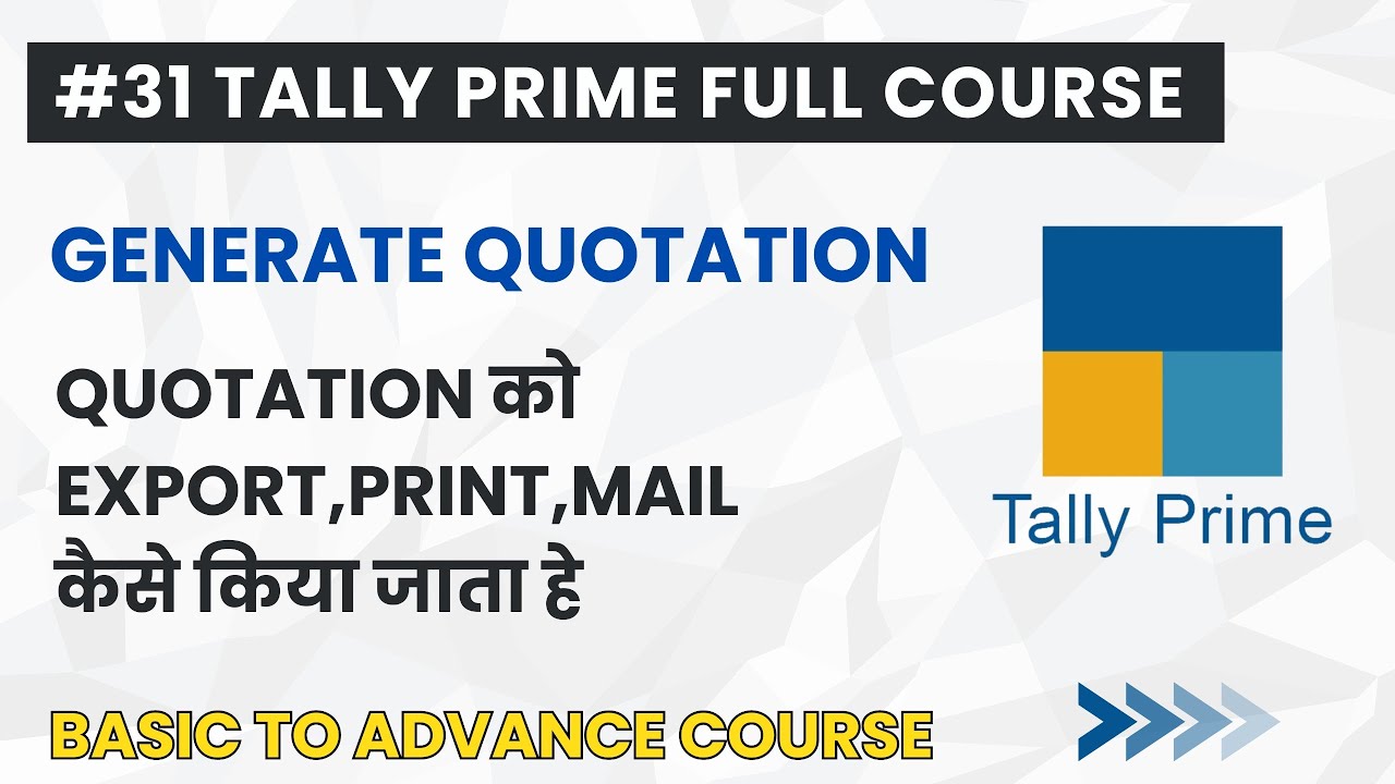 #31 Tally Prime course l Generate Quotation in Tally Prime | Quotation ...