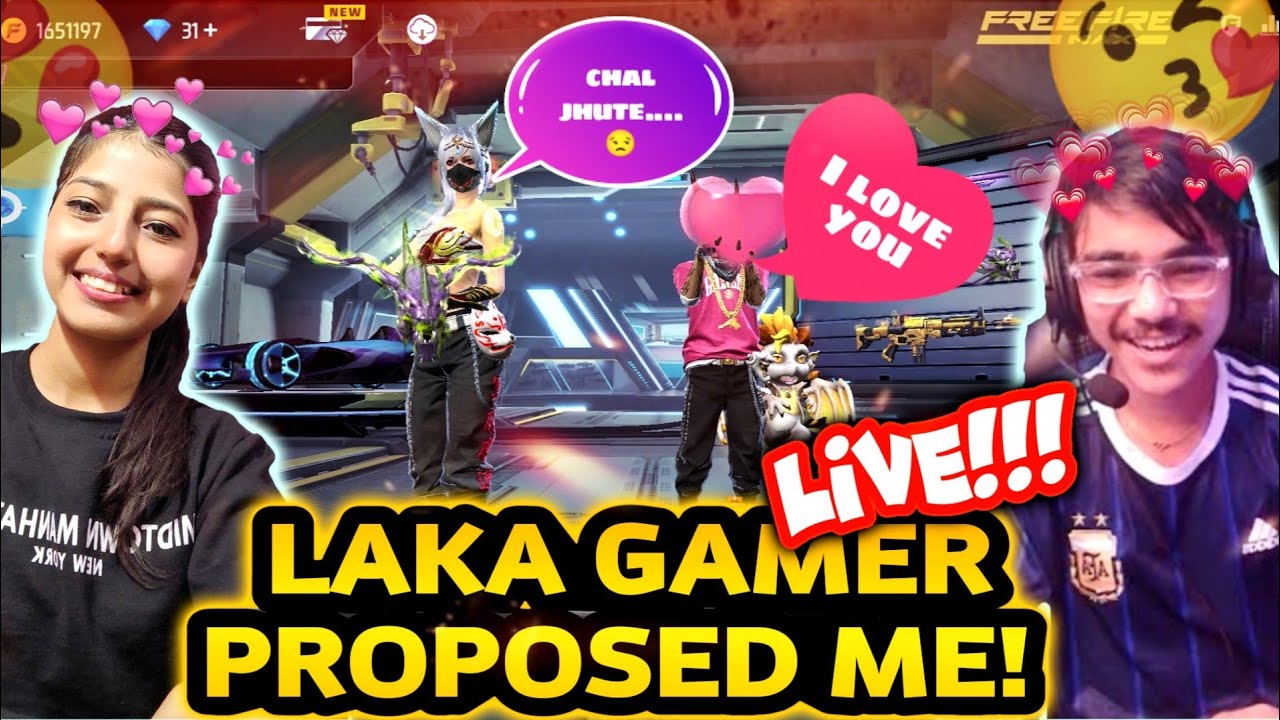 Laka Gamer Proposed Me😍 || But He broke My Heart💔 @LakaGamingz - YouTube
