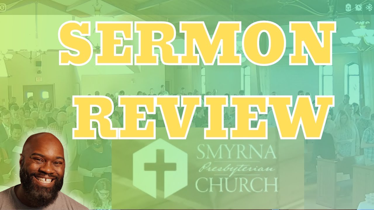 A Sermon Review of My Own Church - YouTube