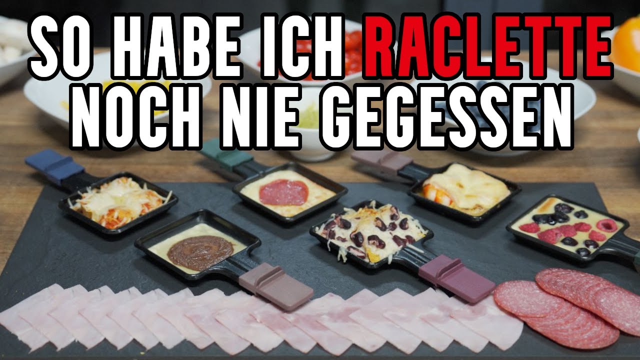 6 außergewöhnliche Raclette Ideen! + Einkaufsliste & Rezepte - YouTube